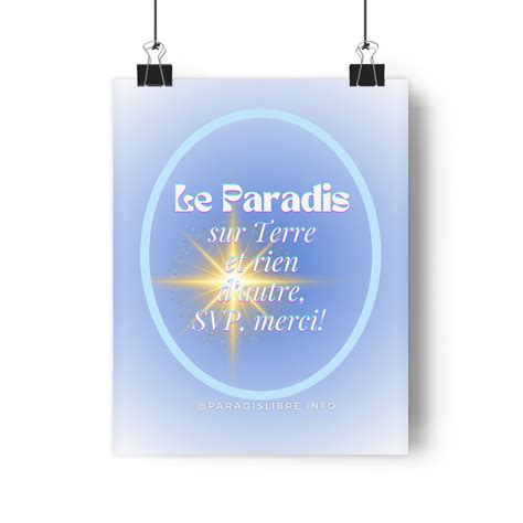 Paper Poster Affiche Papier Le Paradis Sur Terre Et Rien Dautre Svp