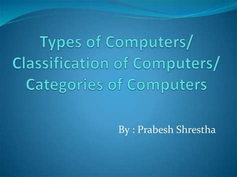 Introduction To Computer Ppsx Computing Technology And Computing