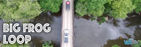 The Big Frog Loop Road Rash Off Road Overlanding Off Road Gear Reviews And Jeep Adventures