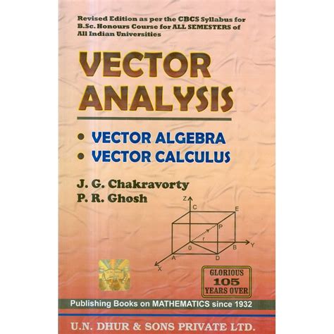 Vector Analysis Vector Algebra And Vector Calculus Vector Analysis Vector Algebra And Vector Calculus