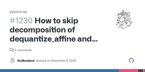How To Skip Decomposition Of Dequantizeaffine And Quantizeaffine