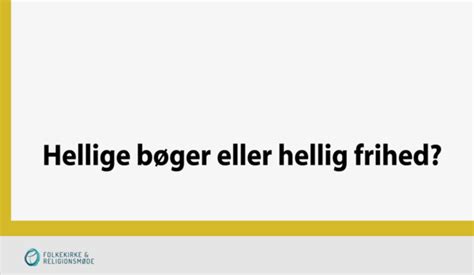 Webinarrække Hellige Skrifter Eller Hellig Frihed Københavns Stift