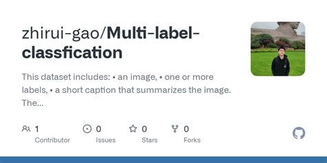 Github Zhirui Gao Multi Label Classfication This Dataset Includes An Image One Or More