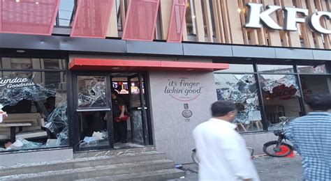 Kfc Franchise In Lahore Dha Vandalized After Attack On Karachi Branches