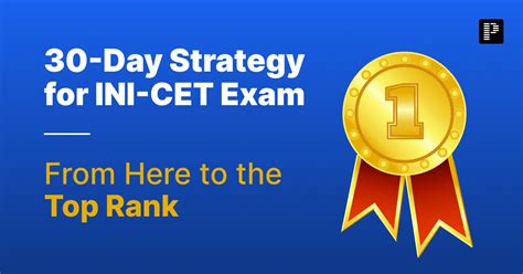 30 Day Strategy For Ini Cet Exam From Here To The Top Rank