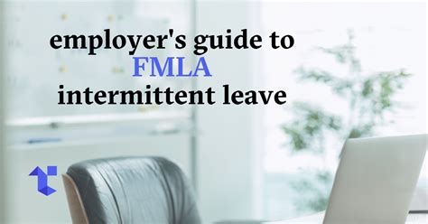 Employers Guide To Fmla Intermittent Leave Tesseon