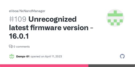 unrecognized latest firmware version 16 0 1 · issue 109 · eliboa
