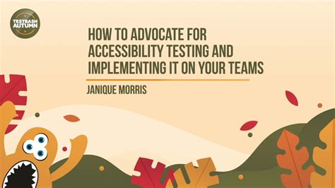 How To Advocate For Accessibility Testing And Ministry Of Testing