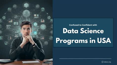 Confused To Confident With Data Science Programs In Usa Iabac
