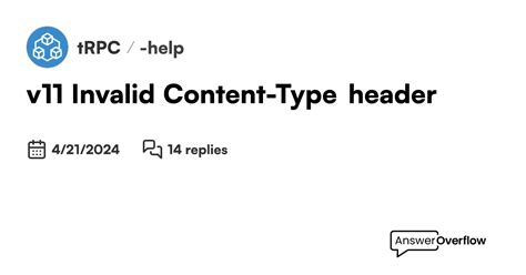 V11 `invalid Content Type Header` Trpc