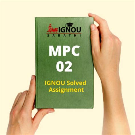 Mpc 02 Solved Assignment 2023 24 In English Ignou Sarathi