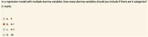In A Regression Model With Multiple Dummy Variables How Many Dummy
