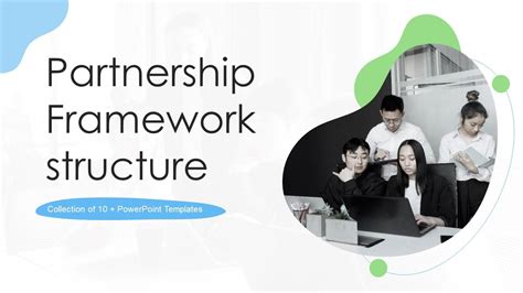 Partnership Framework Structure Powerpoint Ppt Template Bundles Ppt Presentation
