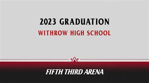 Withrow High School Graduation Youtube