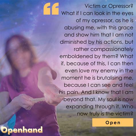 How To Grow When Being Victimised Openhand