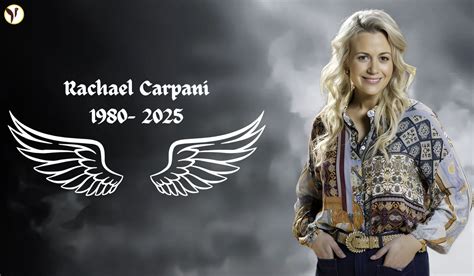 Rachael Carpani Dies At 45 Net Worth Cause Tributes