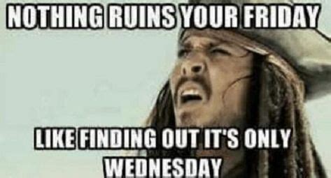 Funny Wednesday Memes Weekend Is Coming Good Wednesday Sarah J Maas