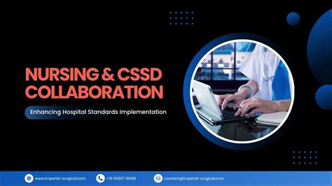 Training Snapshot Cssd And Nursing Collaboration To Enhance Hospital Standards Implementation