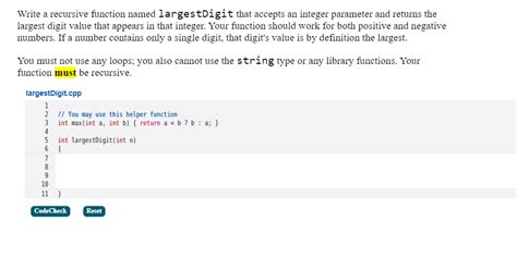 Solved Write A Recursive Function Named Largestdigit That