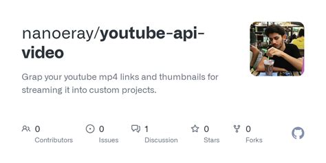 GitHub Nanoeray Youtube Api Video Grap Your Youtube Mp Links And Thumbnails For Streaming It