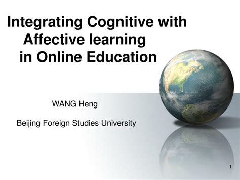 Ppt Integrating Cognitive With Affective Learning In Online Education Powerpoint Presentation