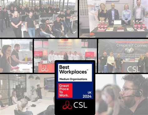 Csl Group Recognised As One Of The Uks Best Workplaces™ By Great Place To Work® Uk Csl Group
