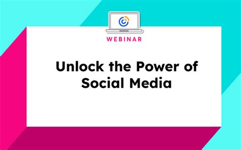 Unlock The Power Of Social Media