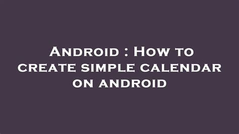 Android How To Create Simple Calendar On Android Youtube