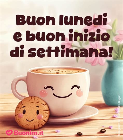Immagini Di Buongiorno E Buon Lunedì Nuove E Bellissime E Affettuose