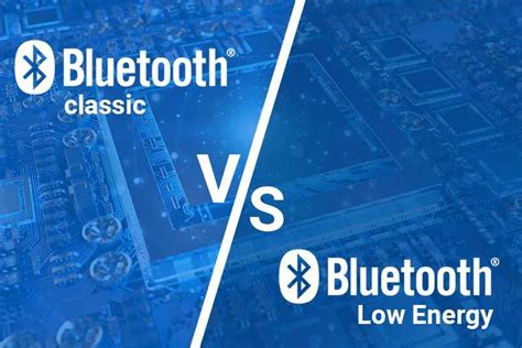 What Is The Difference Between Bluetooth And Bluetooth Low Energy BLE