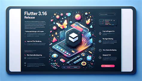 flutter 3 16 güncellemesi performans ve İnovasyonda yeni bir milestone