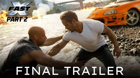 Fast X Part 2 Final Trailer 2027 Vin Diesel Cody Walker The Rock