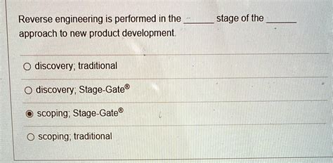 Reverse Engineering Is Performed In The Stage Of The Approach To New Product Development