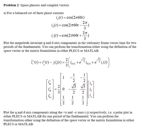 Solved Problem 2 Space Phasors And Complex Vectors A For A