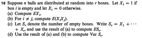 solved suppose n balls are distributed at random into r