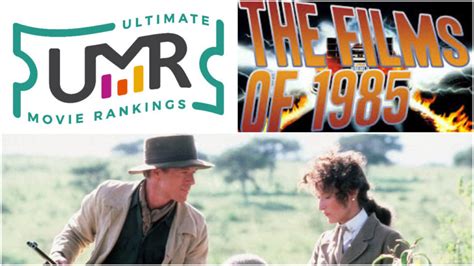 1985 Movies Ultimate Movie Rankings