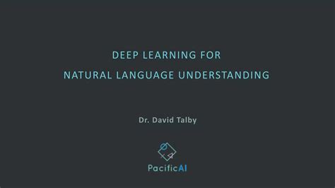 Deep Learning For Natural Language Understanding Pptx