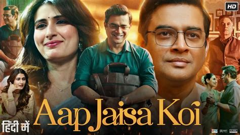 Aap Jaisa Koi Full Movie 2025 R Madhavan Manish Chaudhary Fatima