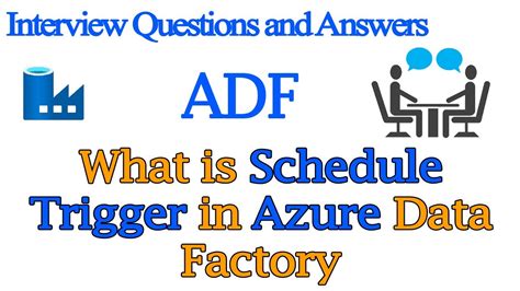 What Is Schedule Trigger In Azure Data Factory Adf Interview