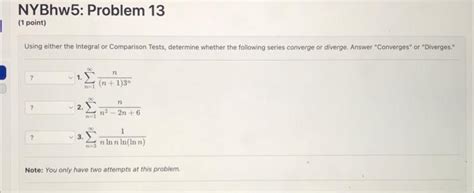 Solved Using Either The Integral Or Comparison Tests