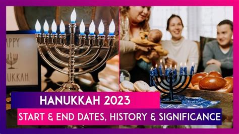 Hanukkah 2023 Know Start And End Dates History And Significance Of