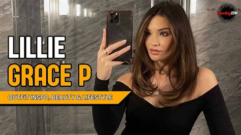 Lillie Grace P Outfit Inspo Beauty And Lifestyle Biography And Info Youtube
