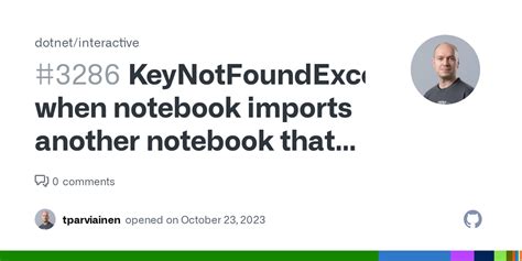 Keynotfoundexception When Notebook Imports Another Notebook That Has Magic Commands · Issue