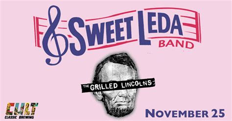 Sweet Leda And The Grilled Lincolns Bay Weekly