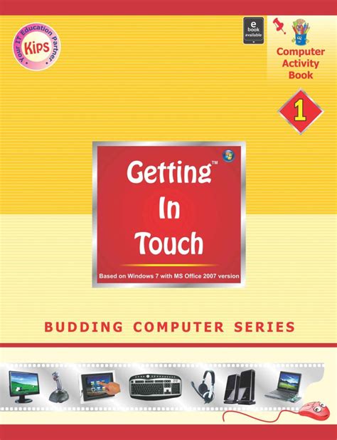 Kips Learning Getting In Touch Based On Windows 7 With Ms Office 2007