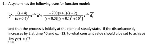 Solved 1 A System Has The Following Transfer Function