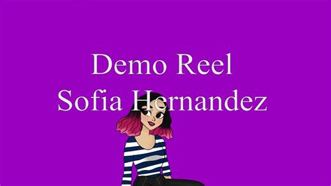 Demo Reel Sofia Hernandez Olvera Youtube