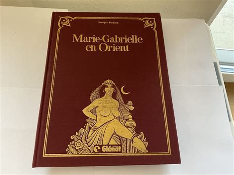 Marie Gabrielle En Orient Georges Pichard Doccasion à Agriswil