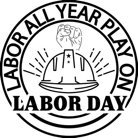 Premium Vector Labor Tshirt Design Labor Vector Graphic Typography Design