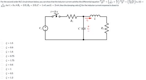 [solved] For The Second Order Rlc Circuit Shown Below Yo